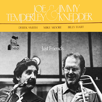 Joe Temperley; Jimmy Knepper, Just Friends in High-Resolution Audio ...