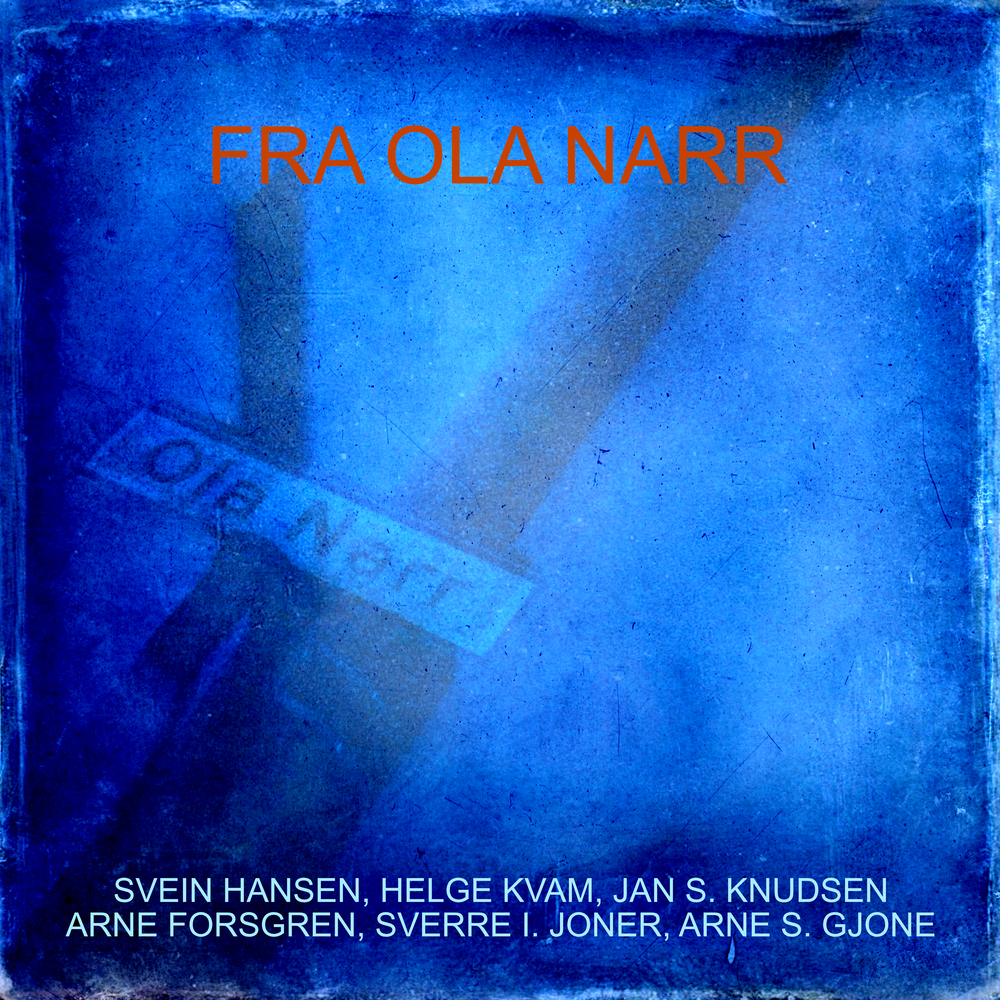 Fra Ola Narr; Svein Hansen, FRA OLA NARR (Remastered 2023 / feat. Svein ...
