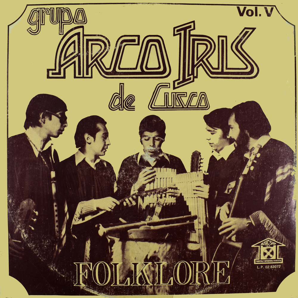 Grupo Arcoiris De Cusco, Folklore, Vol. V in High-Resolution Audio - ProStudioMasters