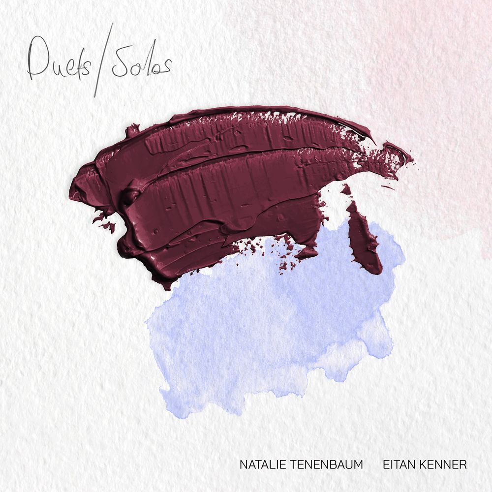 Eitan Kenner; Natalie Tenenbaum, Duets / Solos in High-Resolution Audio ...