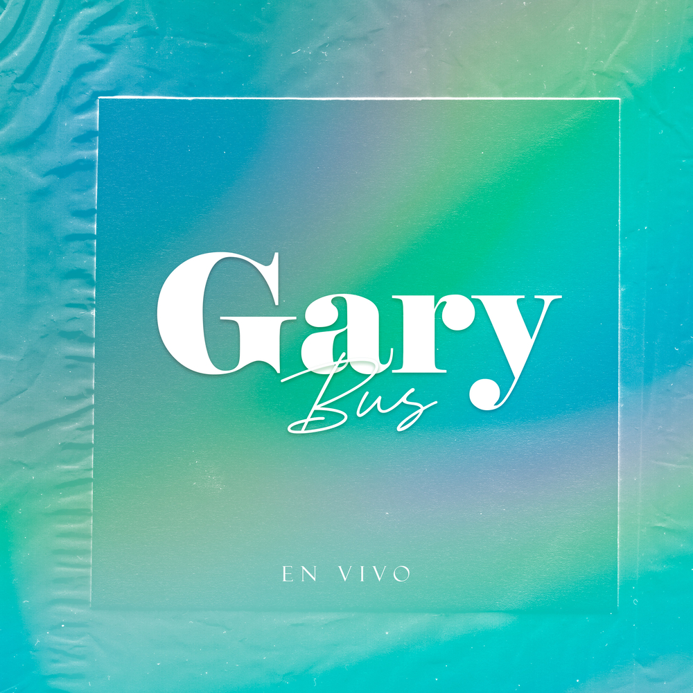 Gary, En Vivo en Bus in High-Resolution Audio - ProStudioMasters