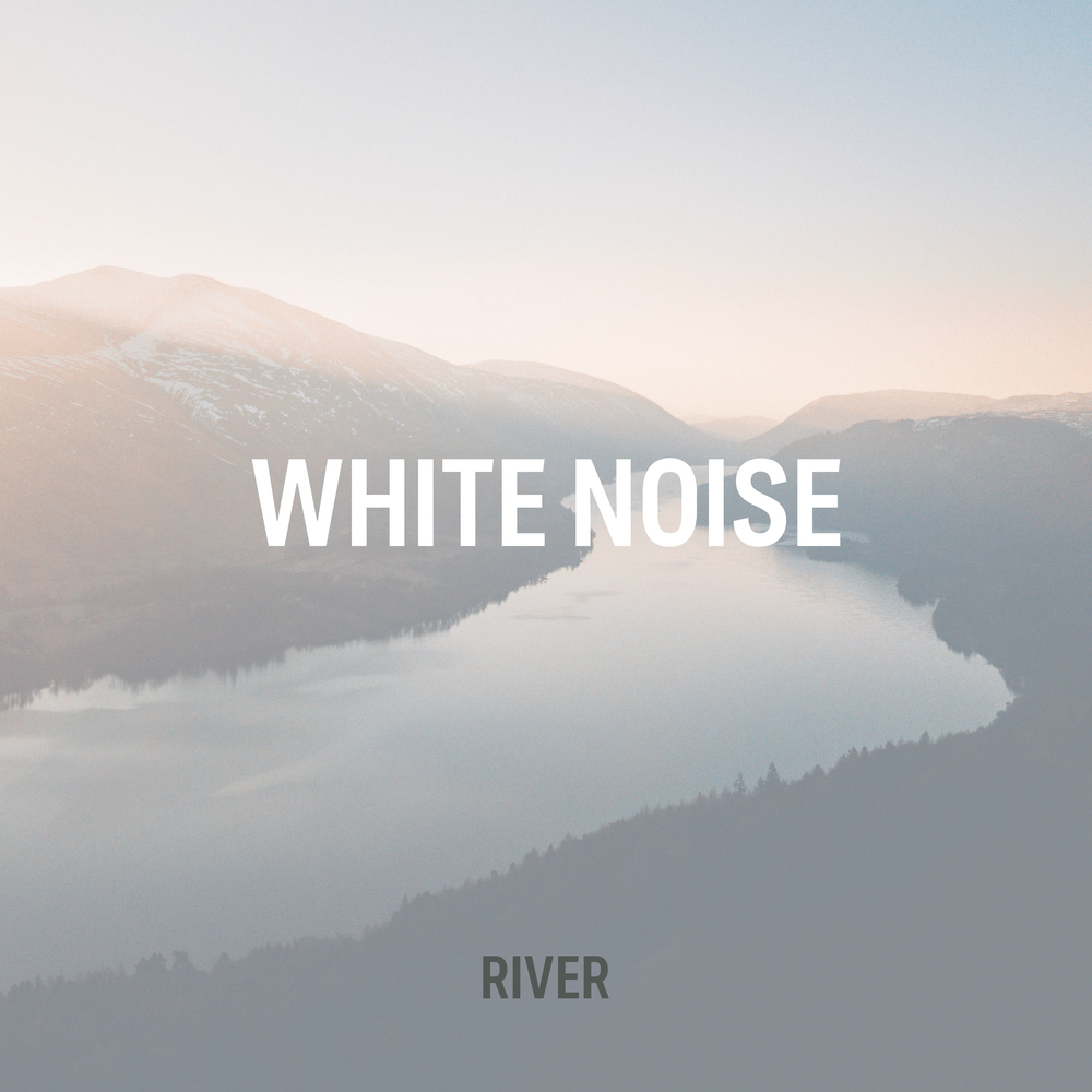ABC Sleep, White Noise River in High-Resolution Audio - ProStudioMasters
