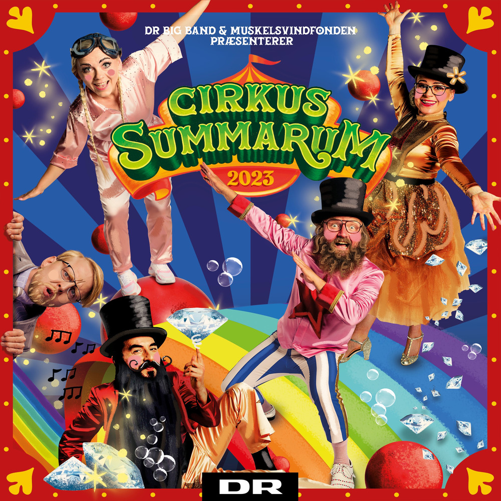 DR Big Band, Cirkus Summarum 2023 in High-Resolution Audio ...