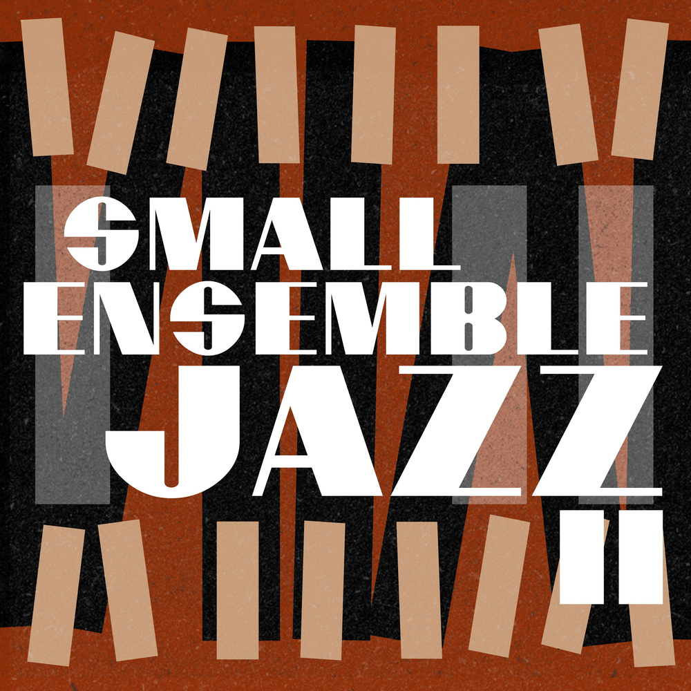 Alan Benzie, Small Ensemble Jazz 2 in High-Resolution Audio ...