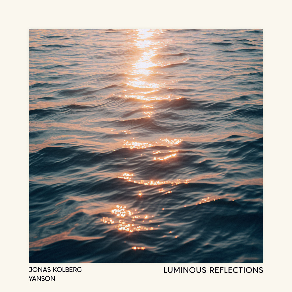 Jonas Kolberg; Yanson, Luminous Reflections (Single) in High-Resolution Audio - ProStudioMasters