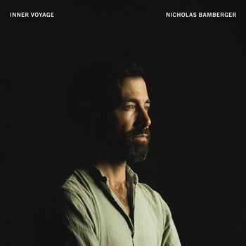 Nicholas Bamberger, Inner Voyage in High-Resolution Audio - ProStudioMasters