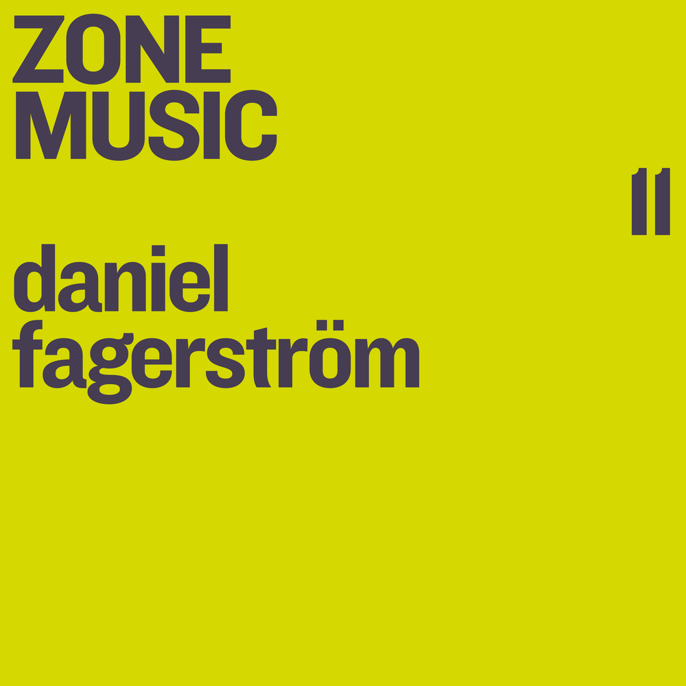 Daniel Fagerström, Zone Music 11 in High-Resolution Audio ...