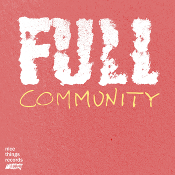 FULL COMMUNITY, FULL COMMUNITY in High-Resolution Audio - ProStudioMasters