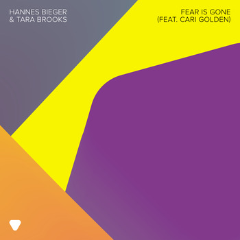 Hannes Bieger; Tara Brooks; Cari Golden, Fear Is Gone (feat. Cari ...