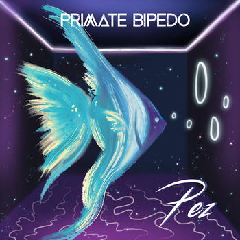 Primate Bípedo, Pez (Single) in High-Resolution Audio - ProStudioMasters