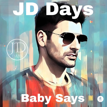 JD Days, Baby Says in High-Resolution Audio - ProStudioMasters