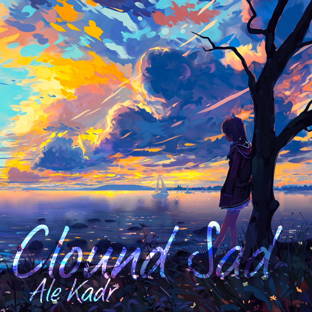 Ale Kadr, Clound Sad in High-Resolution Audio - ProStudioMasters