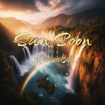 AB Music Band, Sun Soon (Instrumental / Version 5 / Single) in High ...