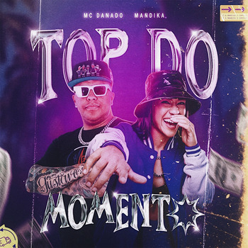Mandika.; Mc Danado, Top do Momento Remix (Single) in High-Resolution ...