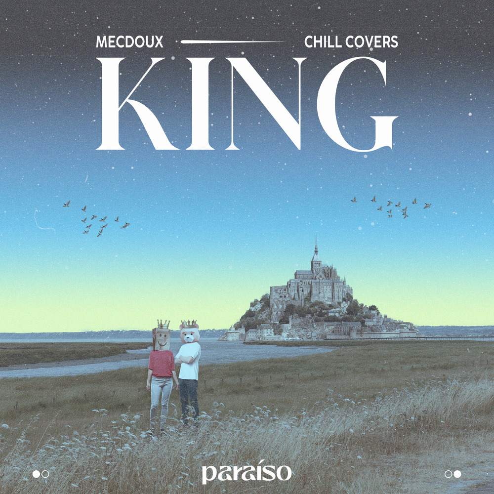 Mecdoux; Chill Covers, King (Single) in High-Resolution Audio ...