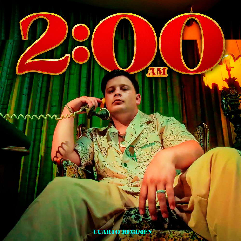 Cuarto Régimen, 2:00 AM (Single) in High-Resolution Audio ...