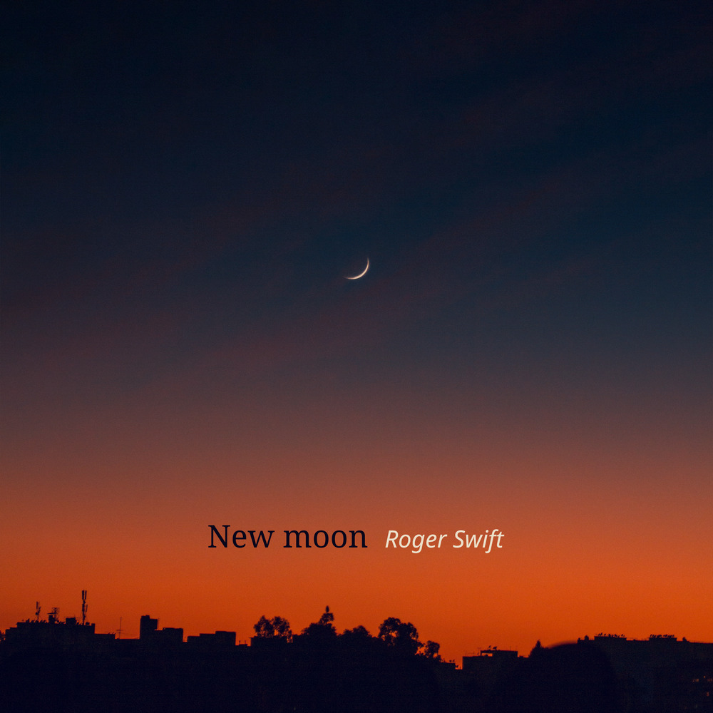 Roger Swift, New moon (Single) in High-Resolution Audio - ProStudioMasters