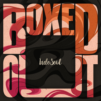 Indosoul by Karthick Iyer, Boxed Out (Single) in High-Resolution Audio ...