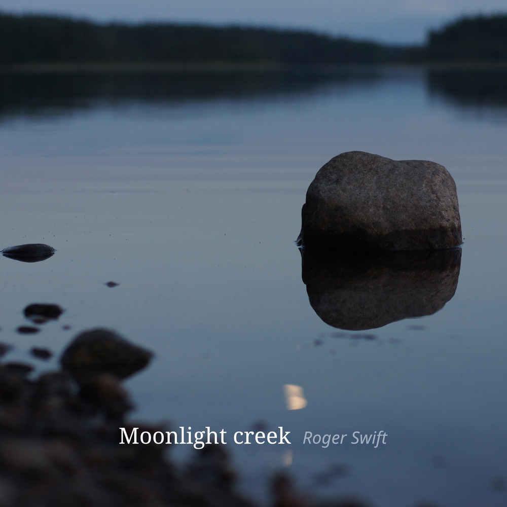 Roger Swift, Moonlight creek in High-Resolution Audio - ProStudioMasters