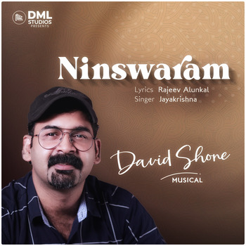 David Shone; Rajeev Alunkal; Jayakrishna, Ninswaram (Single) in High ...