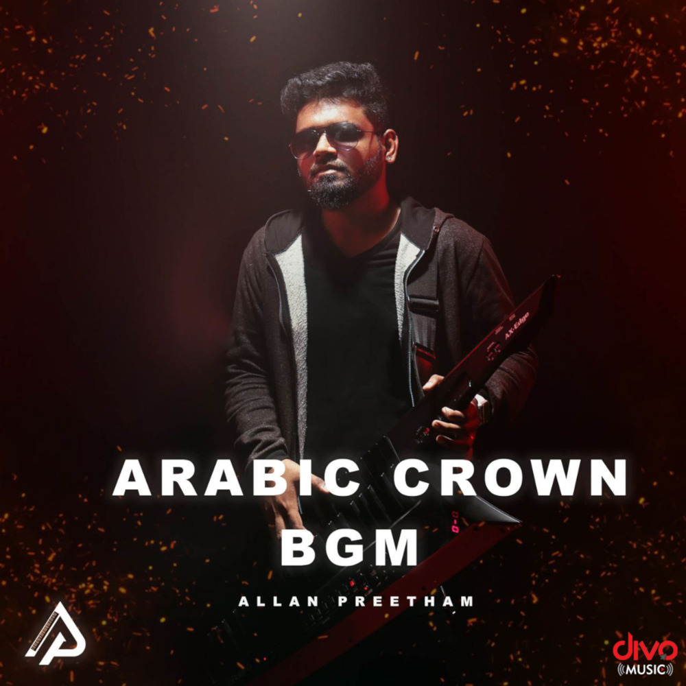 Allan Preetham, Arabic Crown BGM (Single) in High-Resolution Audio - ProStudioMasters