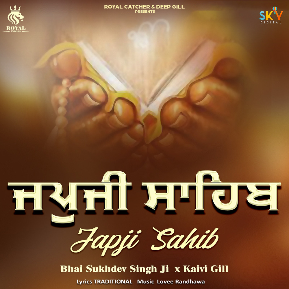 Bhai Sukhdev Singh Ji; Kaivi Gill, Japji Sahib (Single) in High ...