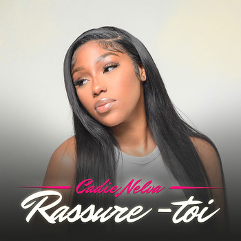 Cadie Nelva, Rassure-toi (Single) in High-Resolution Audio ...