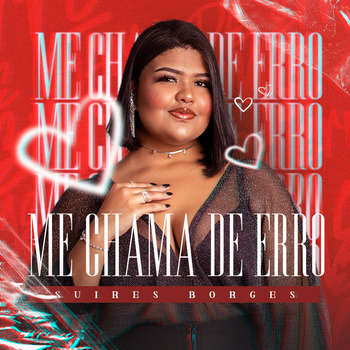 Suires Borges, Me Chama de Erro (Single) in High-Resolution Audio - ProStudioMasters