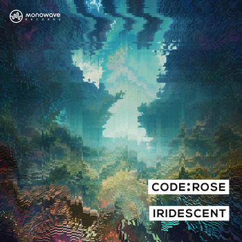 code:rose, Iridescent (Single) in High-Resolution Audio - ProStudioMasters
