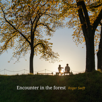 Roger Swift, Encounter in the forest (Single) in High-Resolution Audio - ProStudioMasters