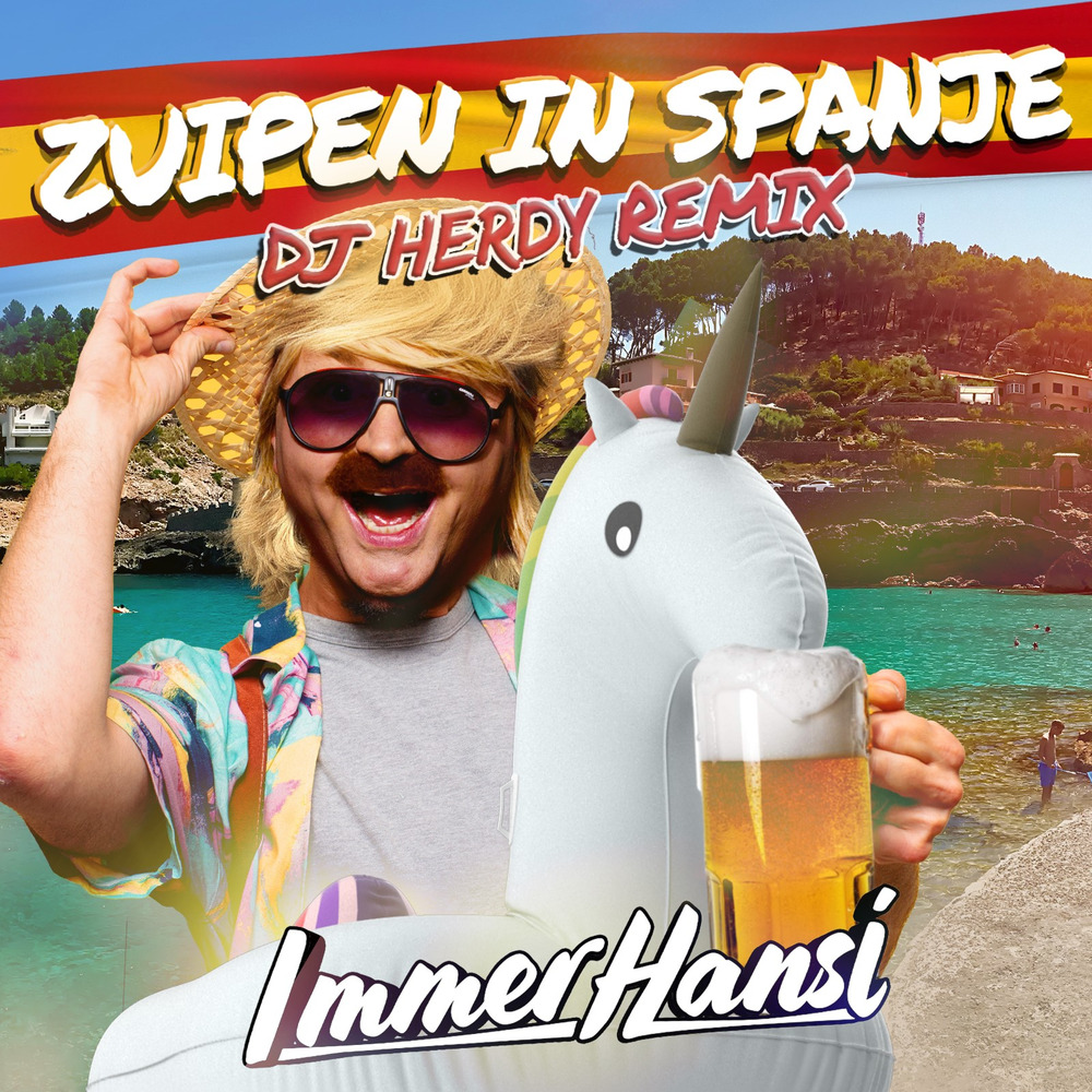 Immer Hansi, Zuipen in Spanje (DJ Herdy remix / Single) in High ...
