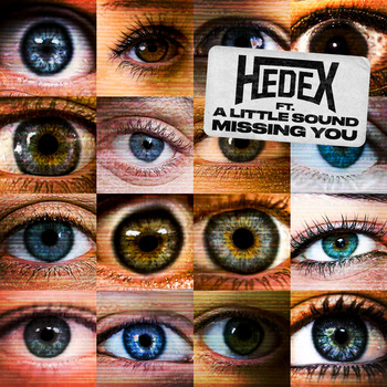 Hedex; A Little Sound, Missing You (feat. A Little Sound / Single) in ...