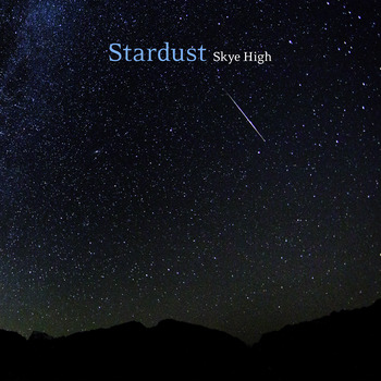 Skye High, Stardust (Single) in High-Resolution Audio - ProStudioMasters