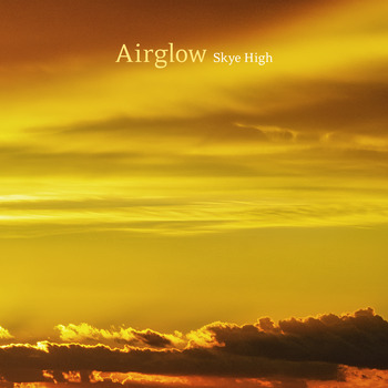 Skye High, Airglow (Single) in High-Resolution Audio - ProStudioMasters