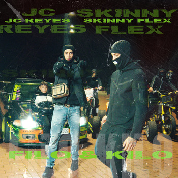 JC Reyes; Skinny Flex, FILO&KILO (Single) in High-Resolution Audio ...