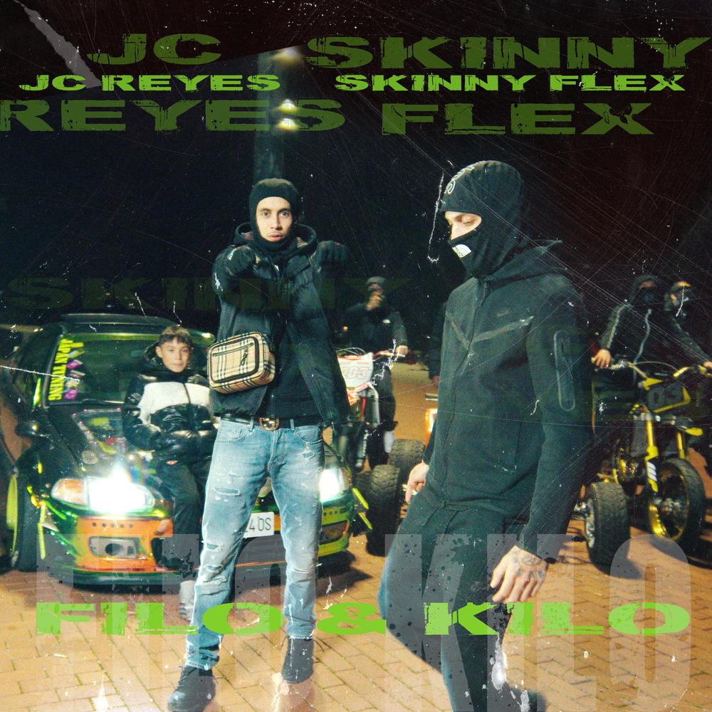 JC Reyes; Skinny Flex, FILO&KILO (Single) in High-Resolution Audio ...