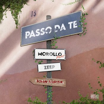 Morollo; Roman Meister; Zeep, Passo da te (feat. Zeep / Single) in High ...