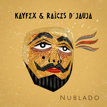 Kayfex; Raíces D'Jauja, Nublado (Single) in High-Resolution Audio ...