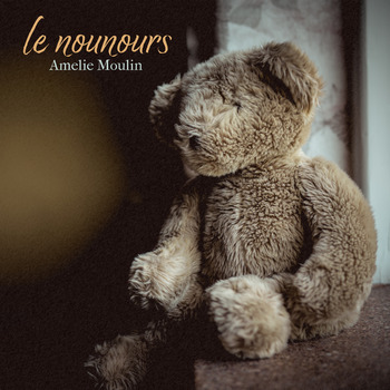 Amelie Moulin, le nounours (Single) in High-Resolution Audio ...