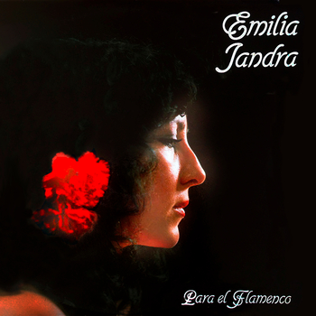 Emilia Jandra, Para el Flamenco in High-Resolution Audio - ProStudioMasters