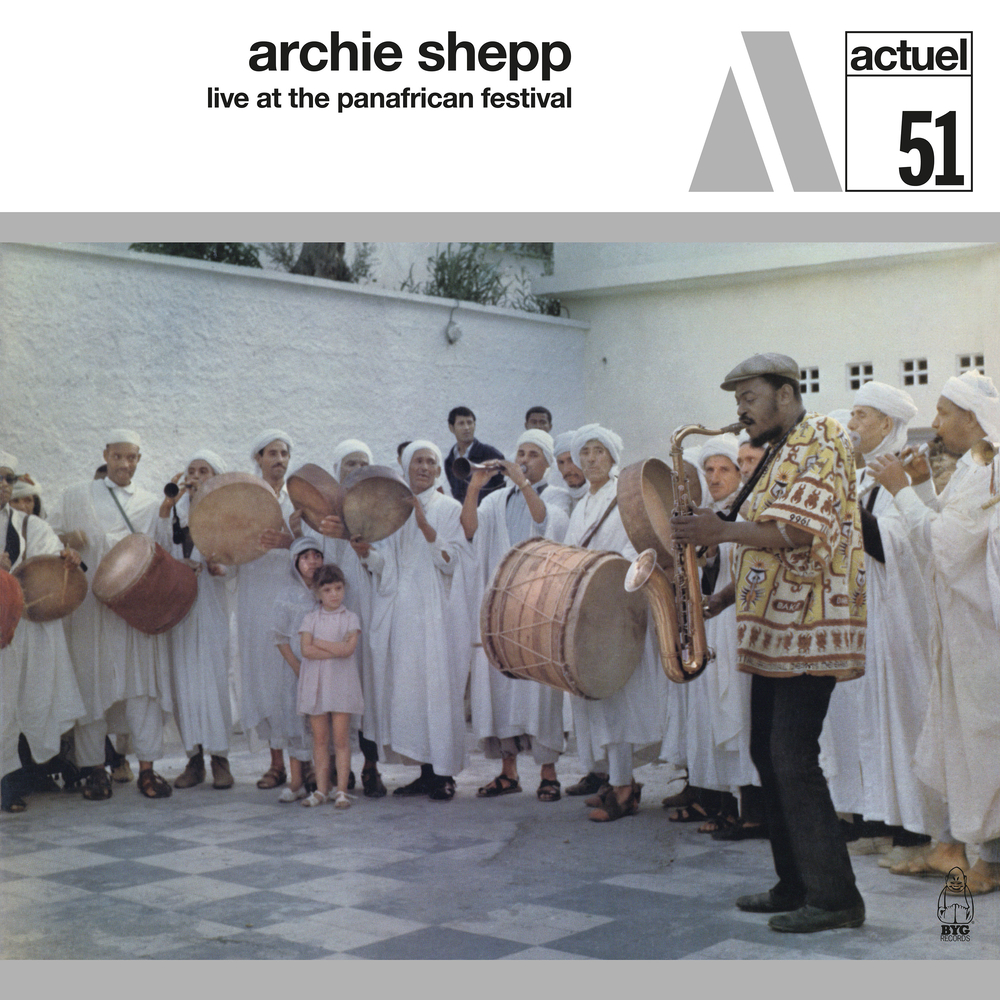 Archie Shepp, Live At The Panafrican Festival in High-Resolution Audio ...