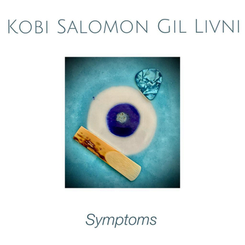 Kobi Salomon; Gil Livni, Symptoms (feat. Gil Livni) in High-Resolution ...