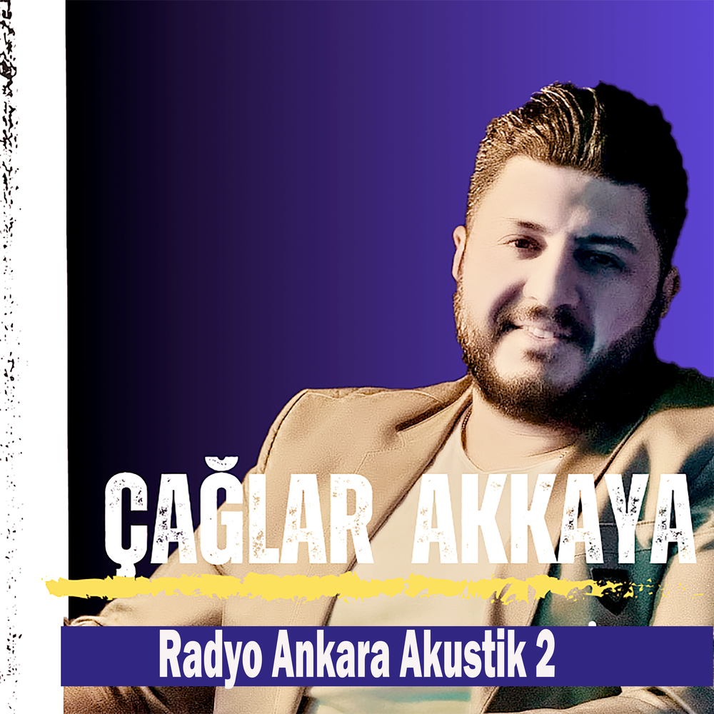 Çağlar Akkaya, Radyo Ankara Akustik 2 in High-Resolution Audio ...