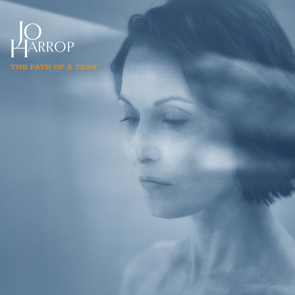 Jo Harrop, The Path Of A Tear in High-Resolution Audio - ProStudioMasters