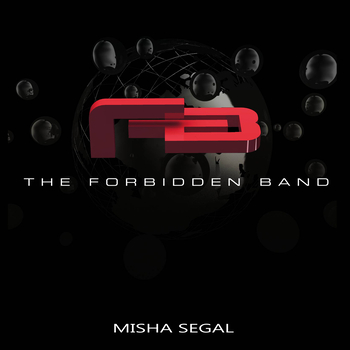 Misha Segal, The Forbidden Band in High-Resolution Audio - ProStudioMasters
