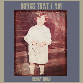Henry Hugo, Songs that I am in High-Resolution Audio - ProStudioMasters