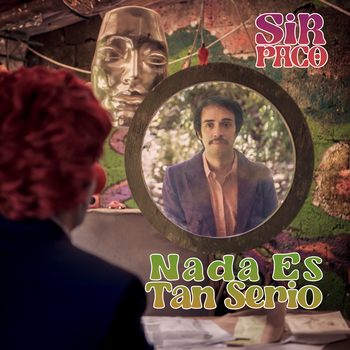 Sir Paco, Nada es tan serio in High-Resolution Audio - ProStudioMasters