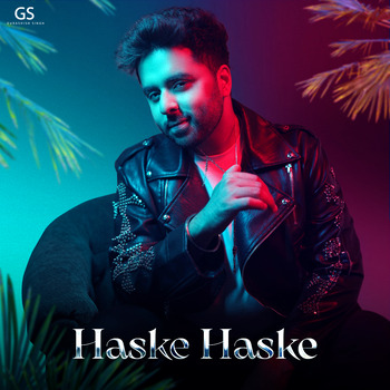 Gurashish Singh; Yashita Sharma, Haske Haske (Single) in High-Resolution Audio - ProStudioMasters