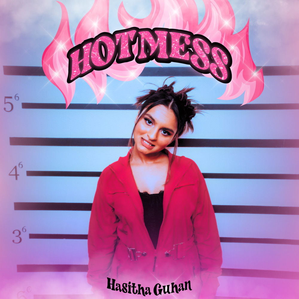 Hasitha Guhan, Hot Mess in High-Resolution Audio - ProStudioMasters