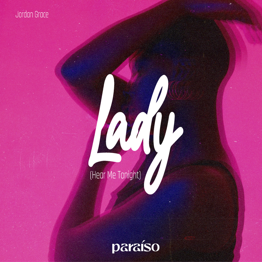Jordan Grace, Lady (Hear Me Tonight / Single) in High-Resolution Audio ...